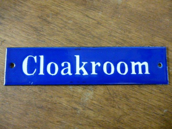 Cloakroom sign - Wells Reclamation