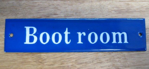 Boot room sign - Wells Reclamation